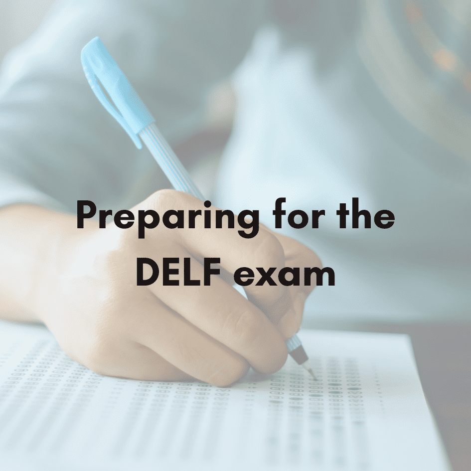 Preparing for the DELF exam - Alliance française Lahore